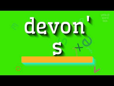 HOW TO SAY DEVON'S? #devon's
