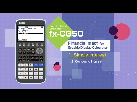 CASIO Graphic Display Calculator -Financial Math 1.Simple Interest
