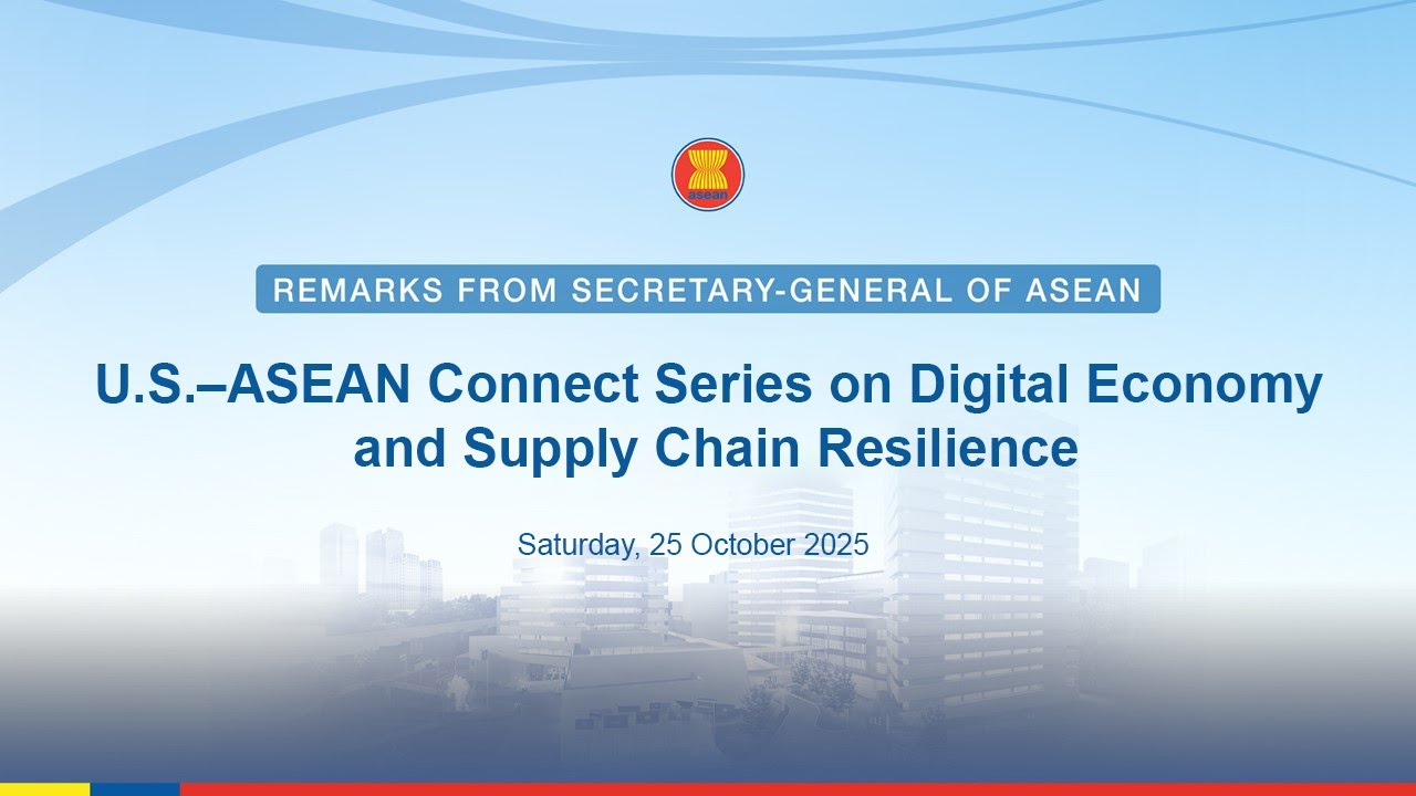 U.S.–ASEAN Connect Series on Digital Economy and Supply Chain Resilience