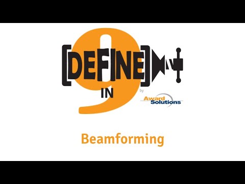Beamforming - Defined in Nine Words or Less!