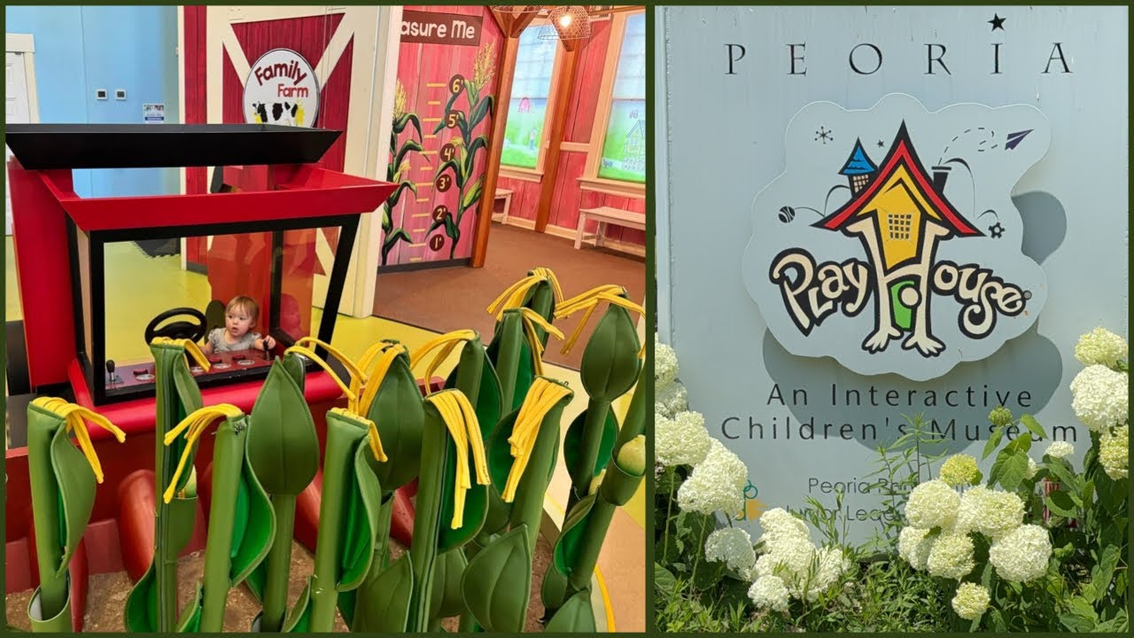 The Peoria PlayHouse - Children’s Museum in Peoria Illinois