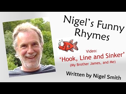 Nigel's Funny Rhymes: 'Hook, Line and Sinker'