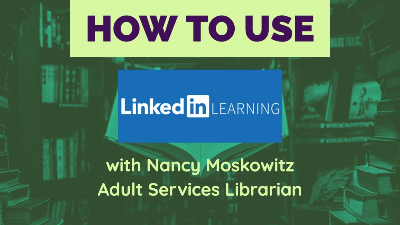 How to Use LinkedIn Learning
