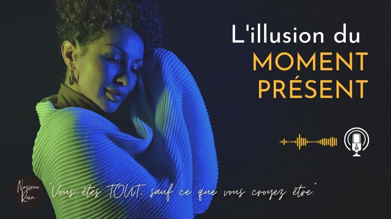 L’ILLUSION DU MOMENT PRÉSENT – Presse Galactique