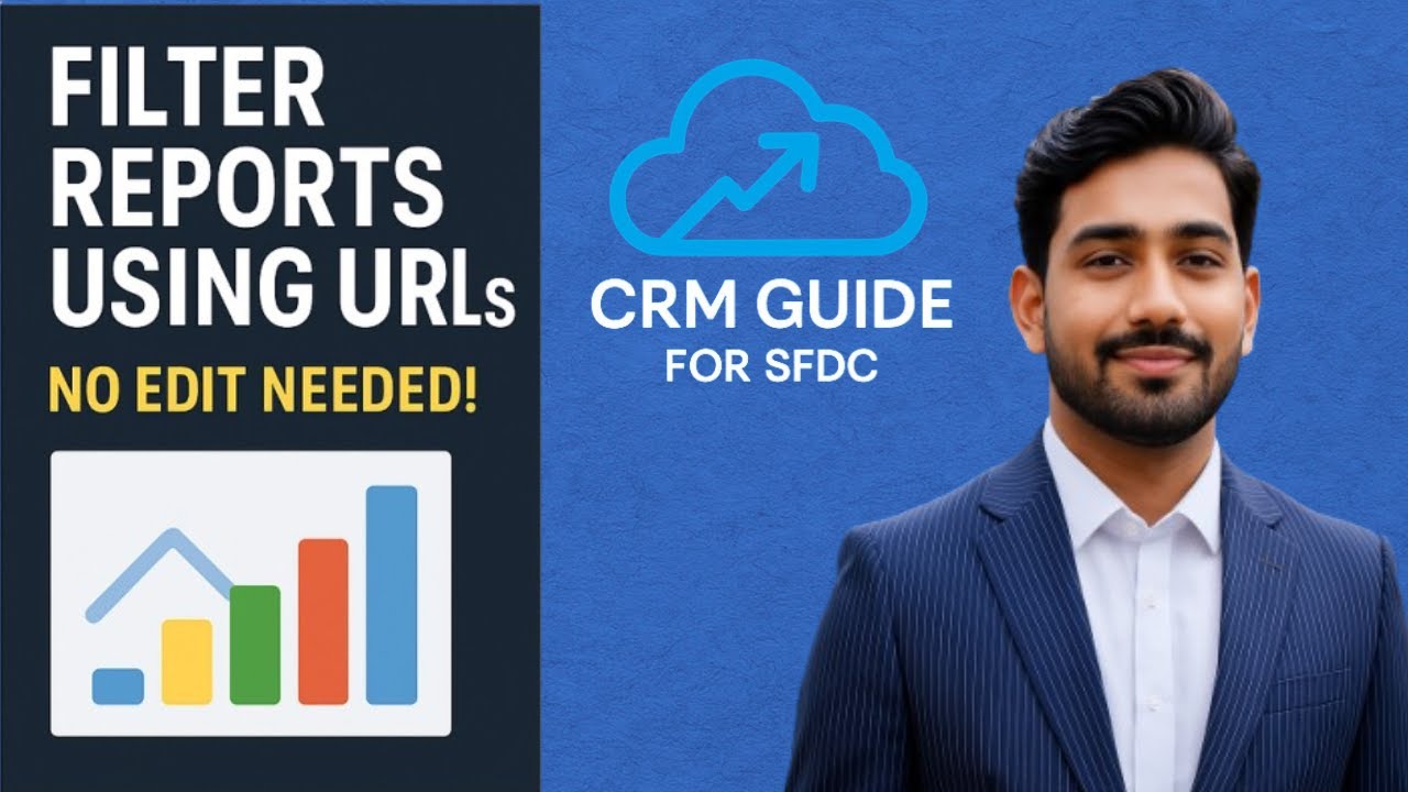 7 : Filtering Salesforce Reports Using URL Parameters