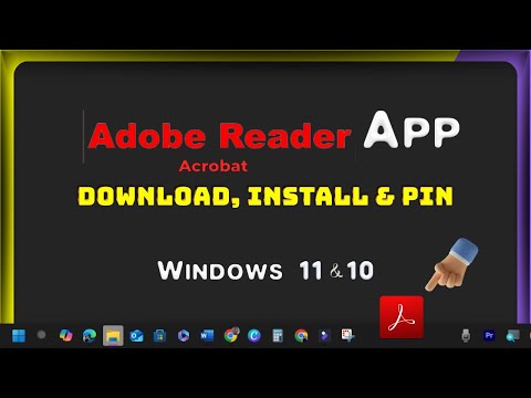 Acrobat Reader App: Download, Install & Pin to Taskbar on Windows 11 & 10 PC (Laptop)