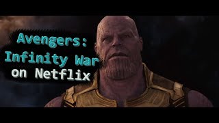Avengers: Infinity War coming to Netflix Decemeber 2018