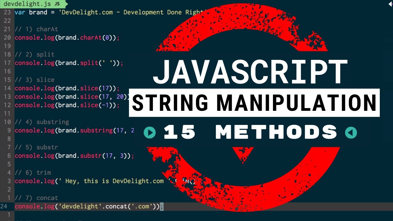 JavaScript Tutorial For Beginners: 15 String Manipulation Methods