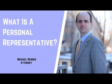 What is a Personal Representative?