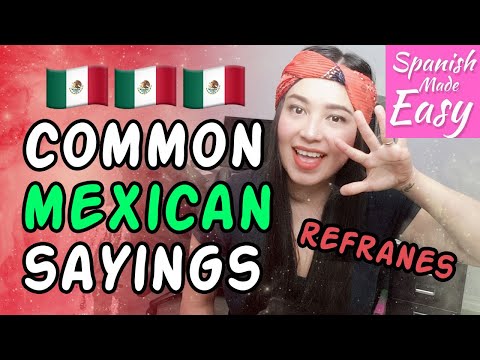 Common Mexican Sayings / Refranes | Spanish Lesson