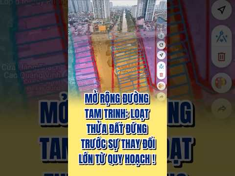 Mở rộng đường Tam Trinh: Loạt thửa đất đứng trước quy hoạch #guland #tintuc #tintucbds #batdongsan