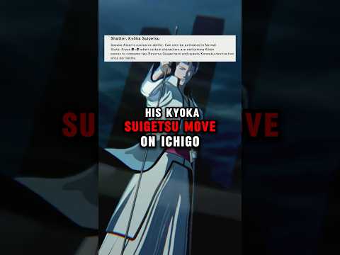 AIZEN CAN’T USE KYOKA ON ICHIGO IN BLEACH REBIRTH OF SOULS