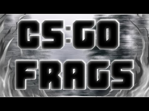 Steam Community :: Video :: FRAG LIST CS:GO / FREE TO USE GAMEPLAY