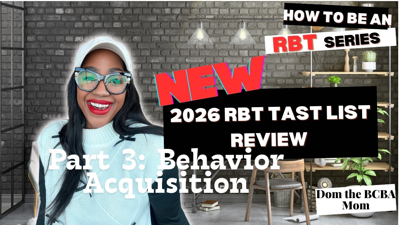 New RBT Task List: Skill Acquisition