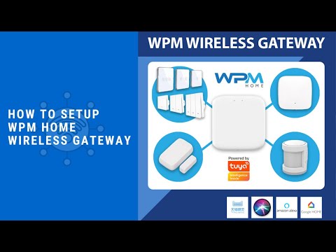 [How To] Setup WPM Home Wireless Smart Gateway (Zigbee) - 如何设置WPM Home智能网关(Zigbee)