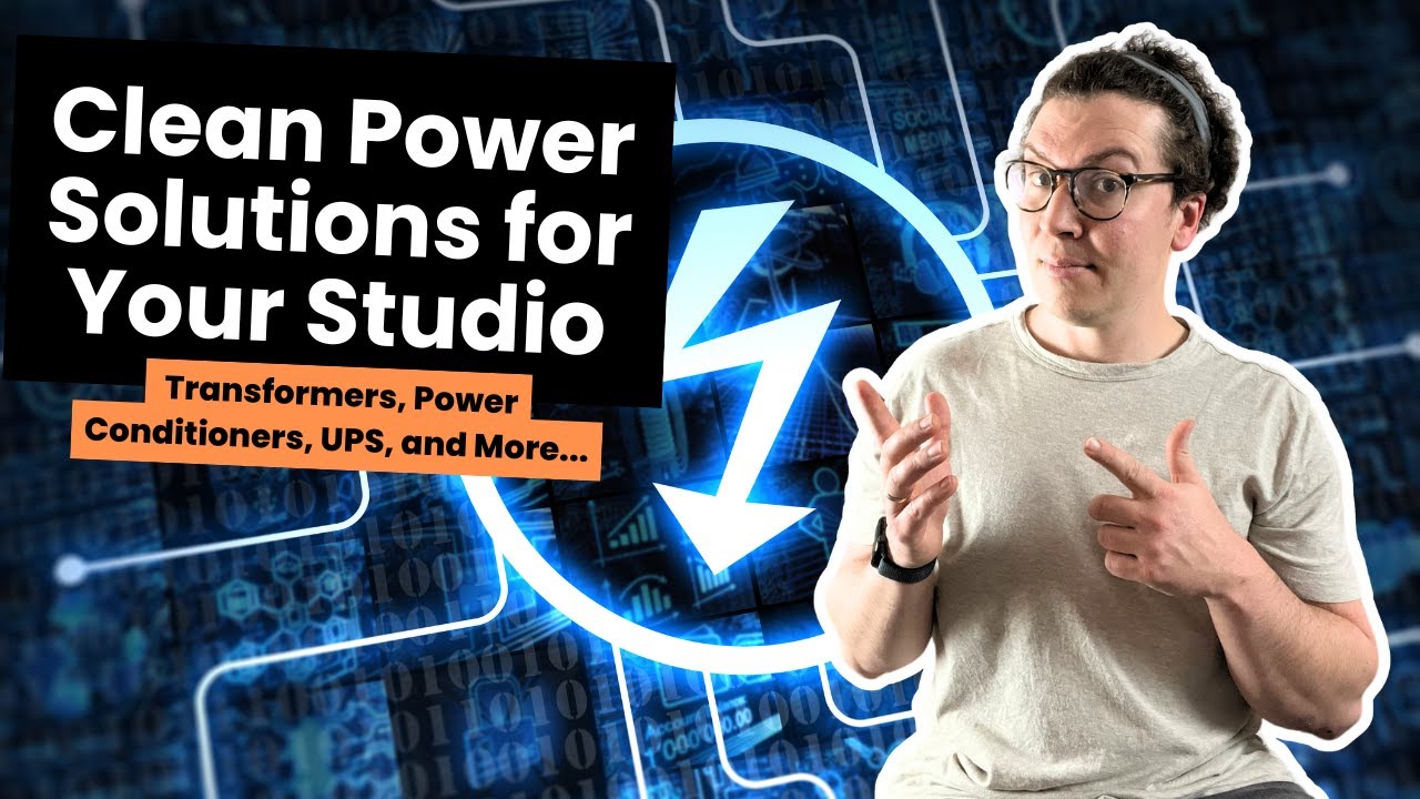 Clean Power Solutions for Your Studio: Understanding Transformers, Power Conditioners, UPS, and More