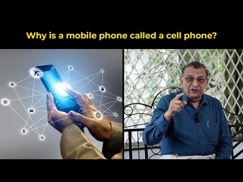 Why is a mobile phone called a cell phone?
