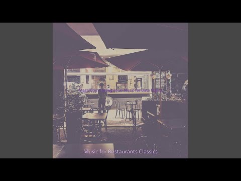 Lovely Music for Dinner Dates