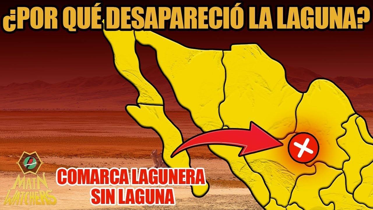 La DESTRUCCION de la Laguna de LA COMARCA LAGUNERA