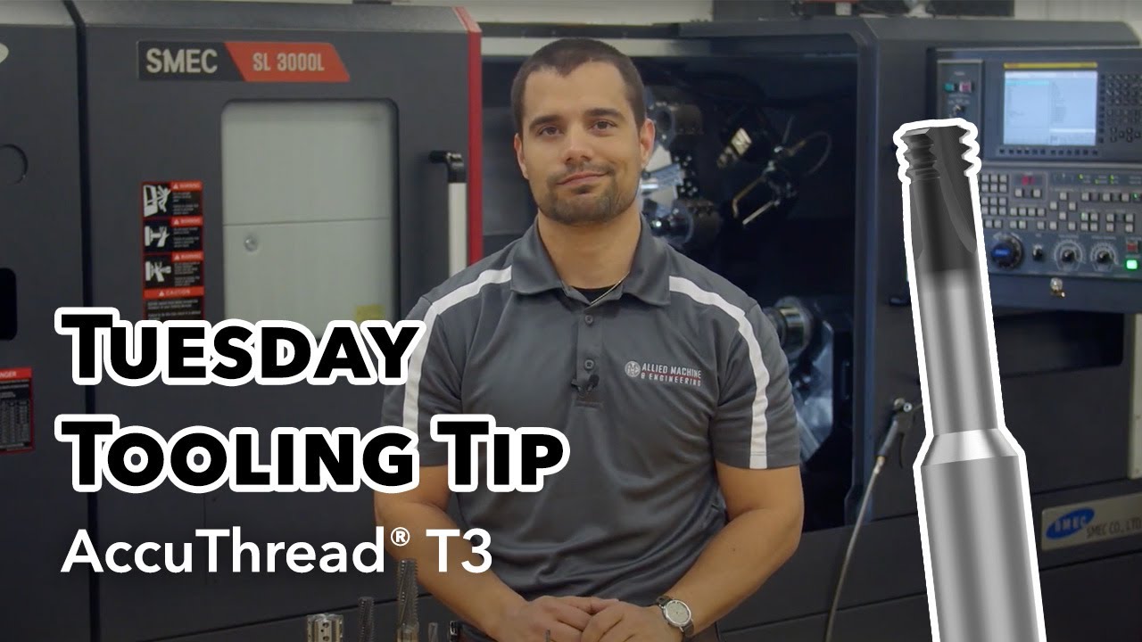 Tooling Tip - AccuThread T3