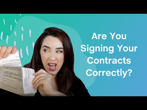 Are You Signing Your Contracts Correctly?