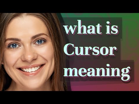 Cursor | meaning of Cursor