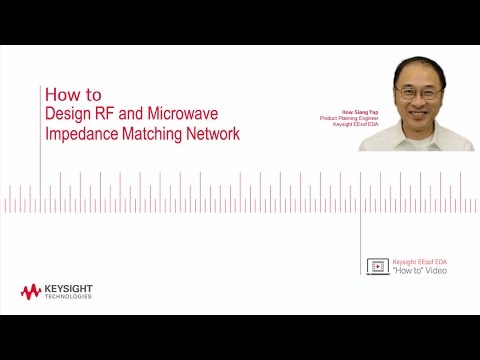 How to Design RF and Microwave Impedance Matching Networks