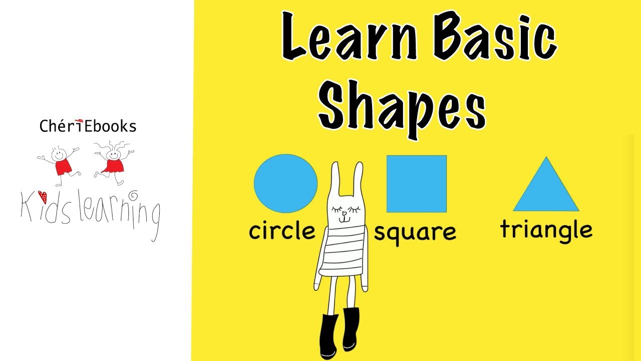 Learn BASIC 2D SHAPES for Kids | Circle, Square and Triangle