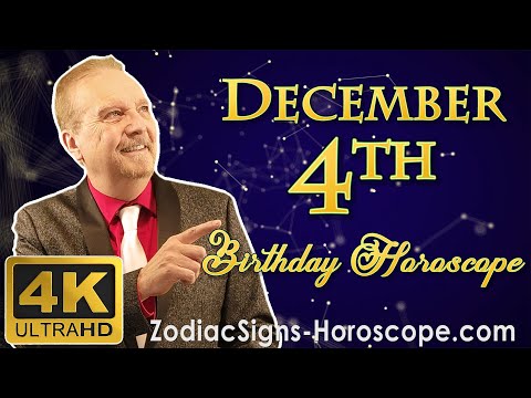 December 4 Zodiac Horoscope and Birthday Personality | December 4th Birthday Personality Analysis