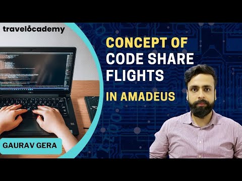 Amadeus Session 20 | What & Why do we have CODE SHARE Flights | How to understand them | IATA | GDS