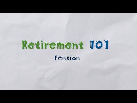 What is a Pension? — Retirement 101