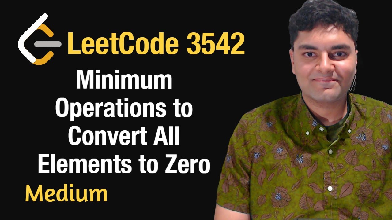 Minimum Operations to Convert All Elements to Zero - Leetcode 3542 - Python