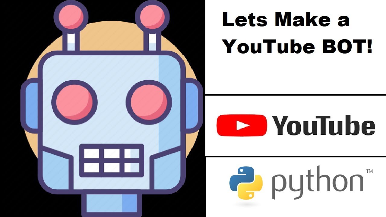 Lets Make a YouTube BOT!! Using Python selenium