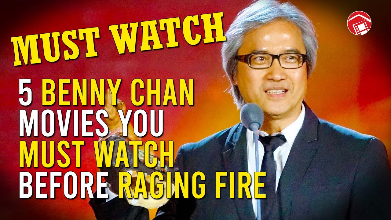 5 Benny Chan Movies You Must Watch Before Raging Fire