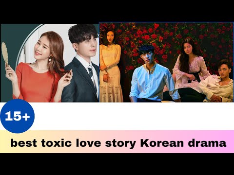 top 15+ toxic love story korean drama name || love to hate you korean drama || High Facts 5