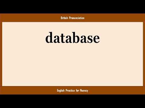 database, How to Say or Pronounce DATABASE in American, British, Australian English