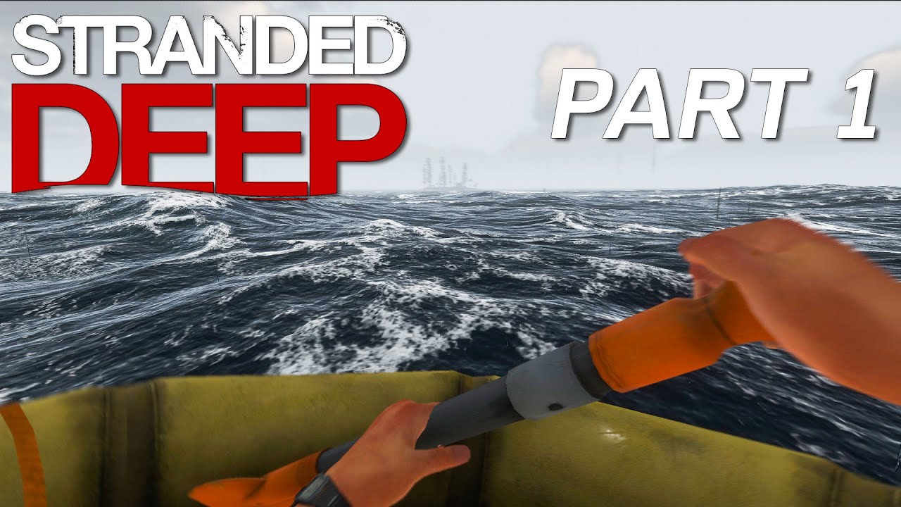 Stranded On An Island! (Stranded Deep Playthrough)