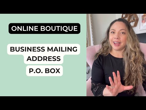 Business P.O. Box for an Online Boutique | How to Start a Boutique