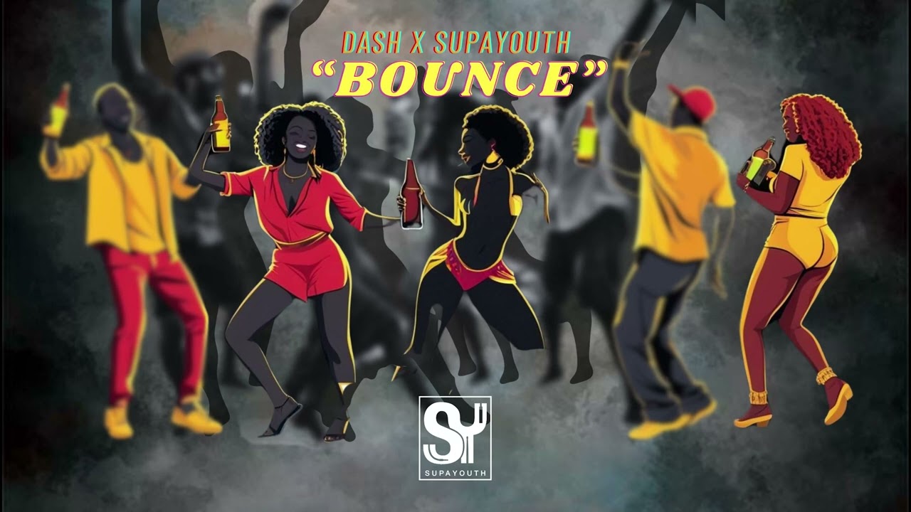 Dash, SupaYouth - Bounce (Wasted Riddim) | 2025 Soca