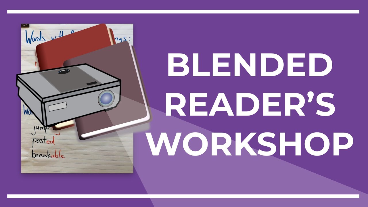 Blended Reader's Workshop