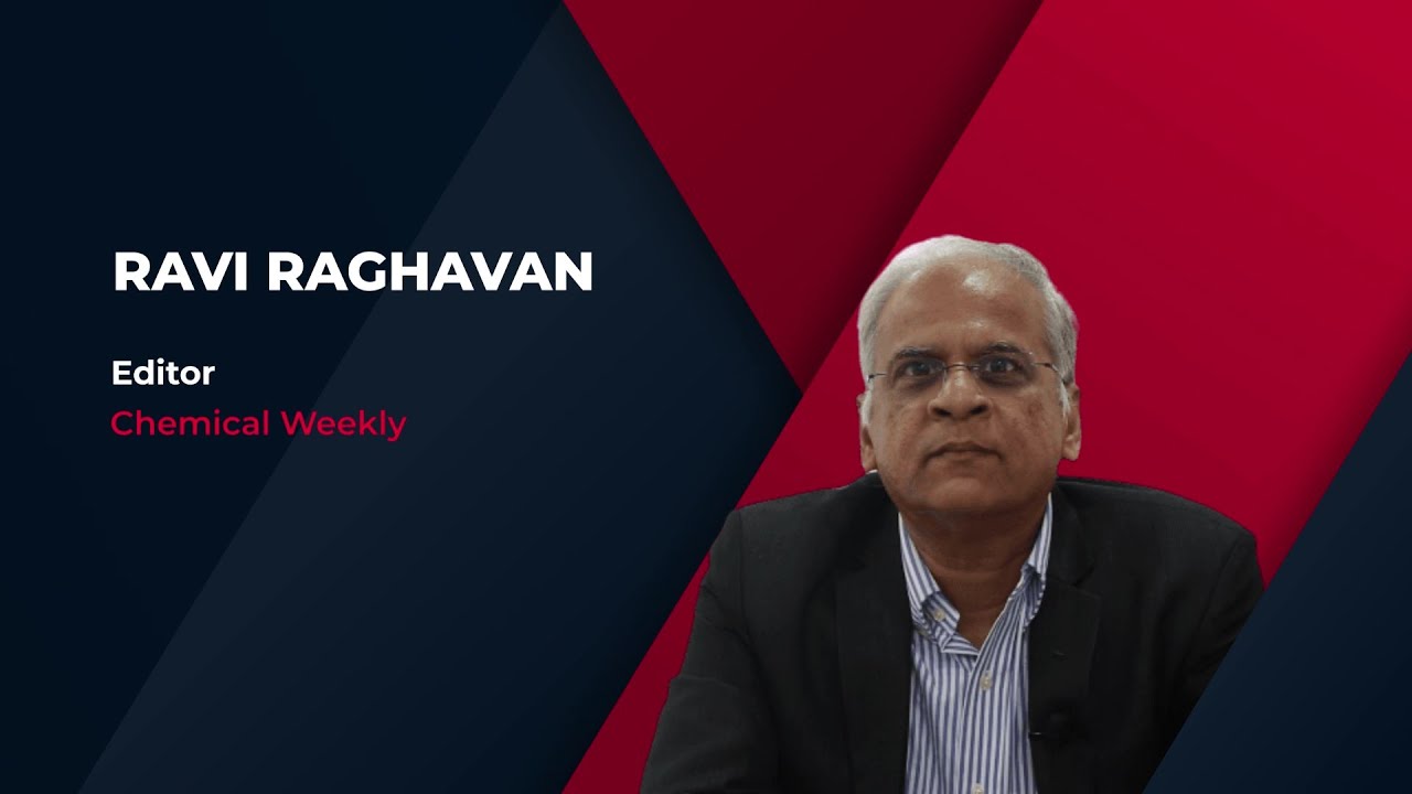 Mr. Ravi Raghavan, Editor, Chemical Weekly