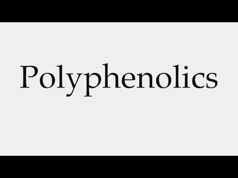 How to Pronounce Polyphenolics