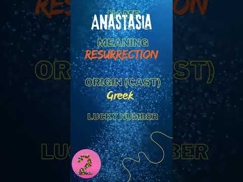 "ANASTASIA" The Name, Meaning, Strength, Origins, & Variations #namemeaning #anastasia #shortsviral