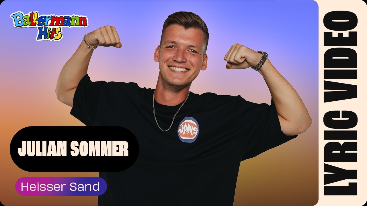 Songtext: Julian Sommer – Heisser Sand | MusikGuru