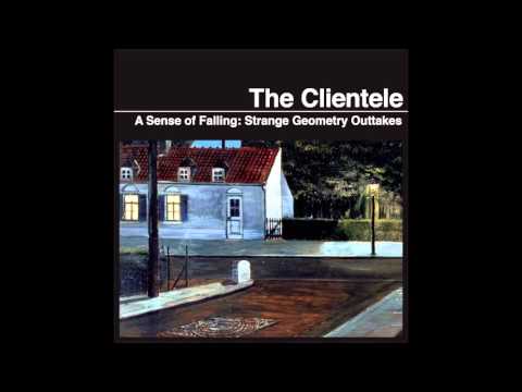The Clientele – «A Sense of Falling: Strange Geometry Outtakes» | The ...