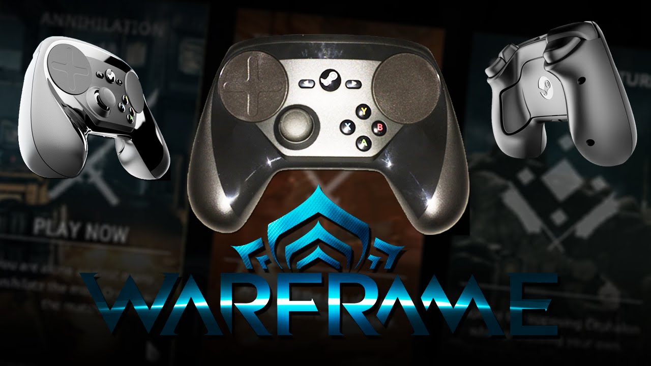 Steam Controller for Warframe PvP!