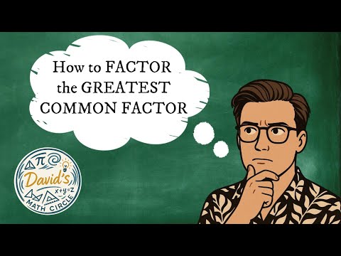 How to Factor the Greatest Common Factor (GCF) Easily