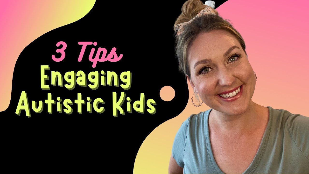 How to engage child with autism at home | 3 Tips from Speech Therapist