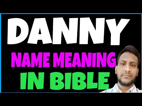 Danny Name Meaning In Bible | Danny meaning in English | Danny name meaning In Bible