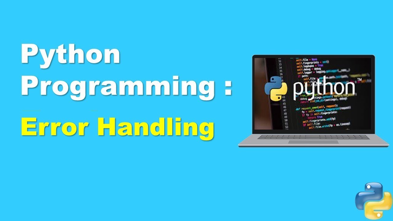Mastering Error Handling in Python : A Comprehensive Guide.
